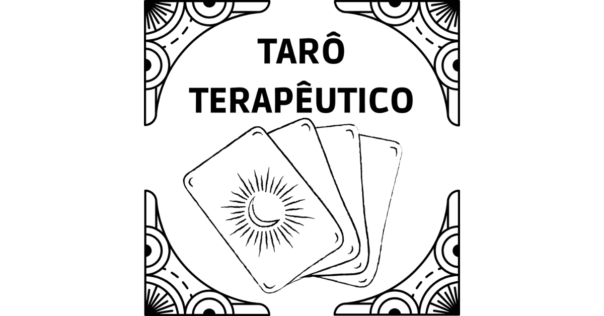 TARÔ TERAPÊUTICO | TAROT